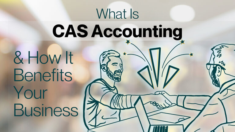 CAS Accounting & Business Benefits | MBE CPAs